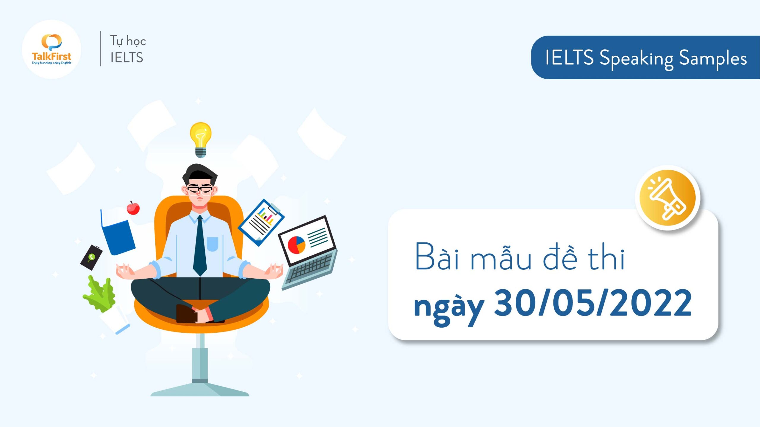 Describe a time when you were really busy - Đề thi IELTS Speaking ngày ...