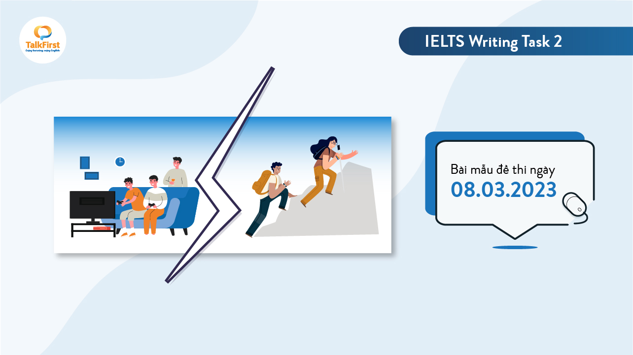 Bài mẫu đề thi IELTS Writing Task 2 ngày 08.03.2023