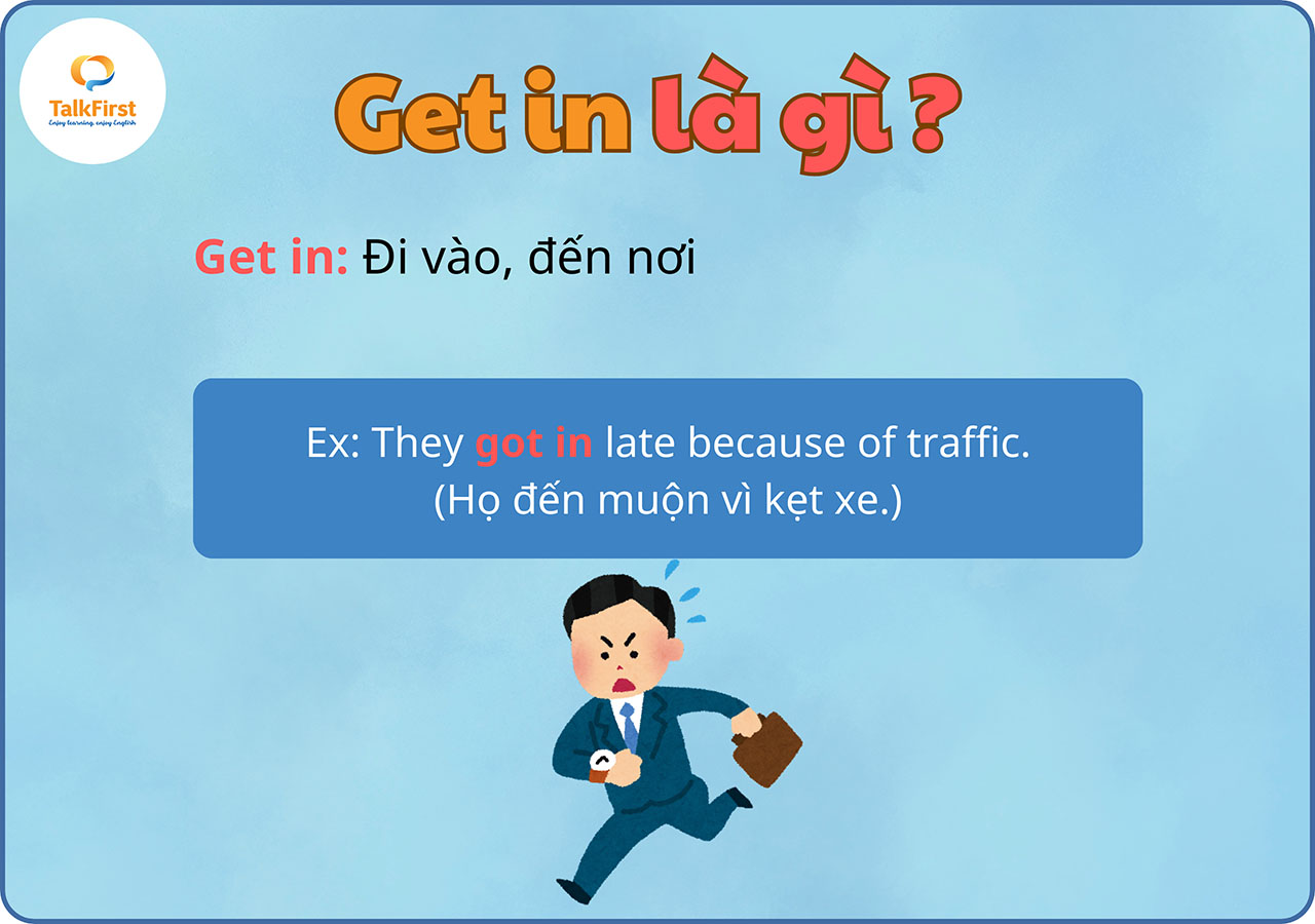 Phrasal verb với Get: Ý nghĩa và cách dùng tự nhiên trong giao tiếp