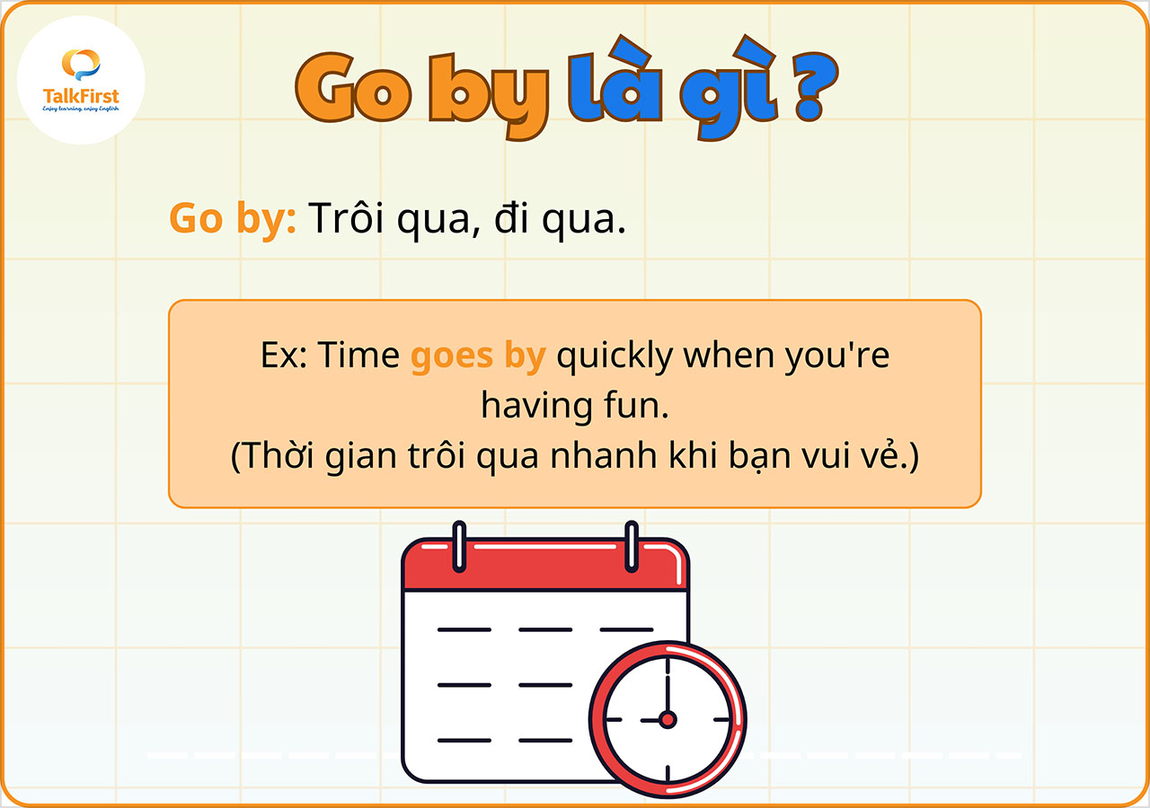 Phrasal verb Go: ý nghĩa, ví dụ minh họa và bài tập có đáp án