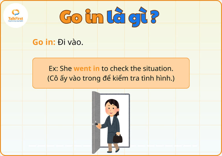 Phrasal verb Go: ý nghĩa, ví dụ minh họa và bài tập có đáp án